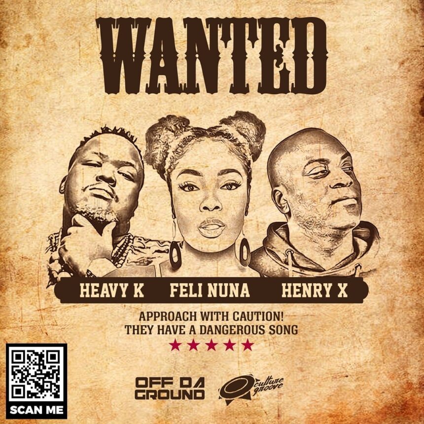 Feli Nuna - Wanted Ft DJ Henry X, Heavy K (Official Music Video)